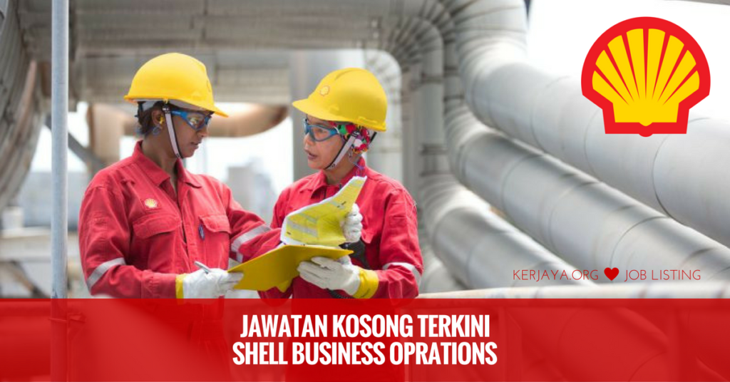 Jawatan Kosong Shell Business Operations • Jawatan Kosong Terkini