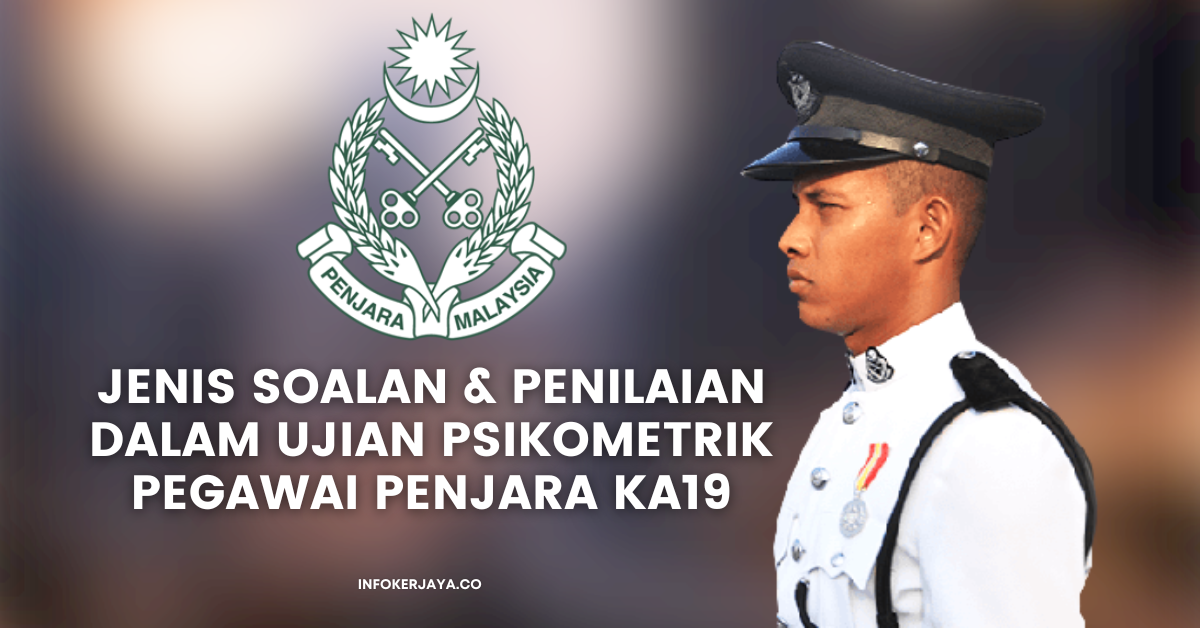 Jenis Soalan Dalam Ujian Psikometrik Pegawai Penjara KA19